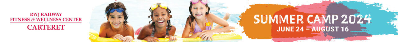 Summer Camp - RWJ Rahway Fitness & Wellness at Carteret